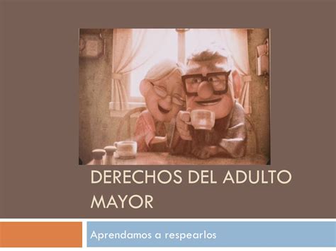 Derechos Del Adulto Mayor Ppt Descargar