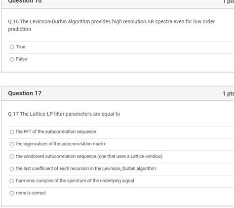 solved q 16 the levinson durbin algorithm provides high