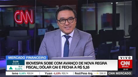 CNN MERCADO Ibovespa sobe avanço de nova regra fiscal dólar fecha
