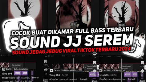 DJ SOUND JJ SEREM V41 FUL BAS KANE COCOK BUAT MODE BANTAI KANE JEDAG