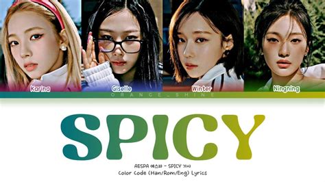 Aespa Spicy Color Coded Lyrics Youtube