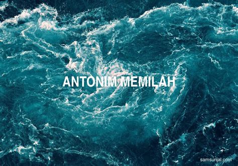 Antonim Memilah Tesaurus Bahasa Indonesia Samsurijal