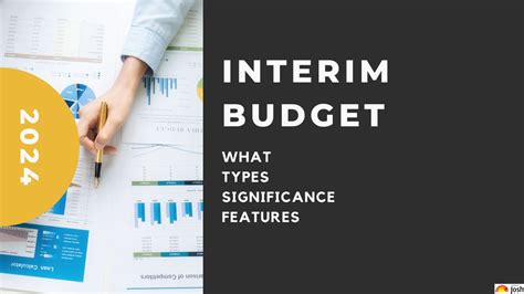 What Is The Interim Budget Know Its Meaning Features Other
