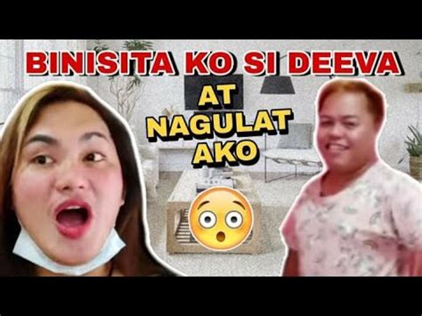 Binisita Ko Si Deeva At Nagulat Ako Sa Mga Nalaman At Nakita Ko