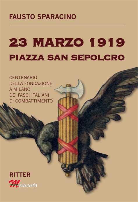 23 MARZO 1919 PIAZZA SAN SEPOLCRO