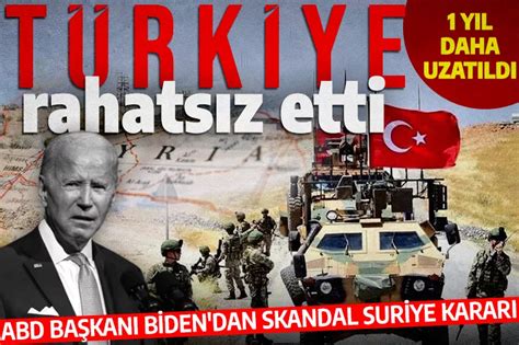 Biden dan Türkiye vurgulu skandal karar Suriye de ulusal acil durum