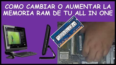 Como Aumentar Memoria RAM A Una ALL IN ONE COMPAQ HP 18 4221LA