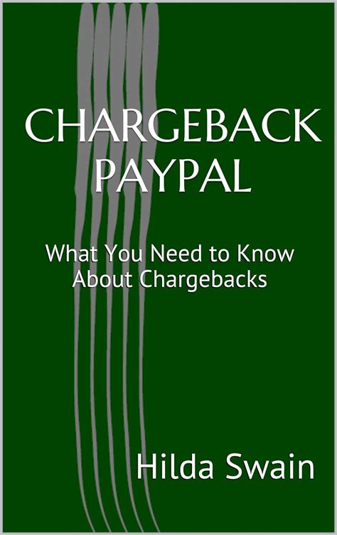 Chargeback Paypal What You Need To Know About Chargebacks Swain