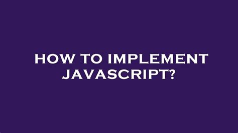 How To Implement Javascript YouTube