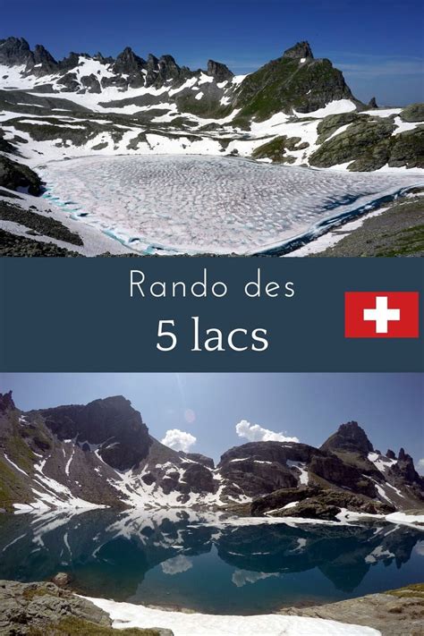 La Rando Des 5 Lacs Parmi Les Plus Beaux Paysages De Suisse Paysage