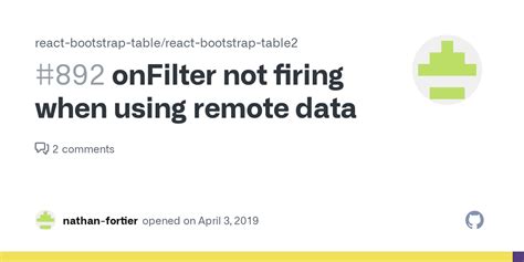 Onfilter Not Firing When Using Remote Data Issue React