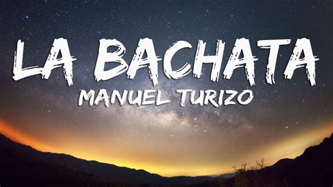 Manuel Turizo La Bachata Letra Lyrics YouTube