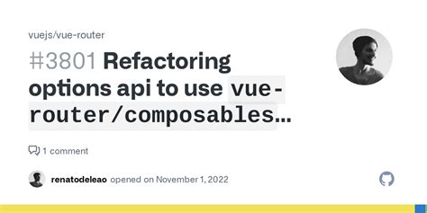 Refactoring Options Api To Use Vue Router Composables Break Basic