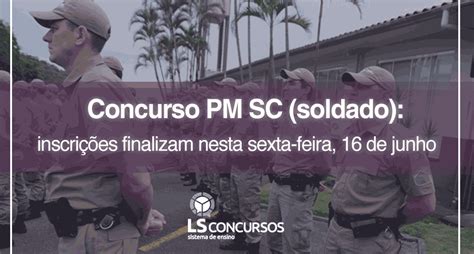 Concurso PM SC soldado edital divulgado inscrições finalizam