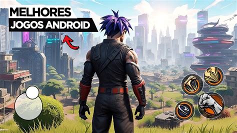 Os Melhores Jogos Para Android Youtube
