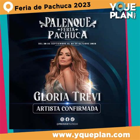 Precio Para Gloria Trevi En Palenque De Pachuca 2023