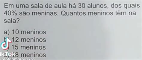 Solved Em uma sala de aula há 30 alunos dos quais 40 são meninas