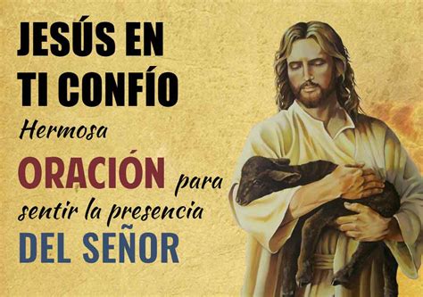 Jesús en ti Confío Hermosa Oración para Sentir la Presencia del Señor