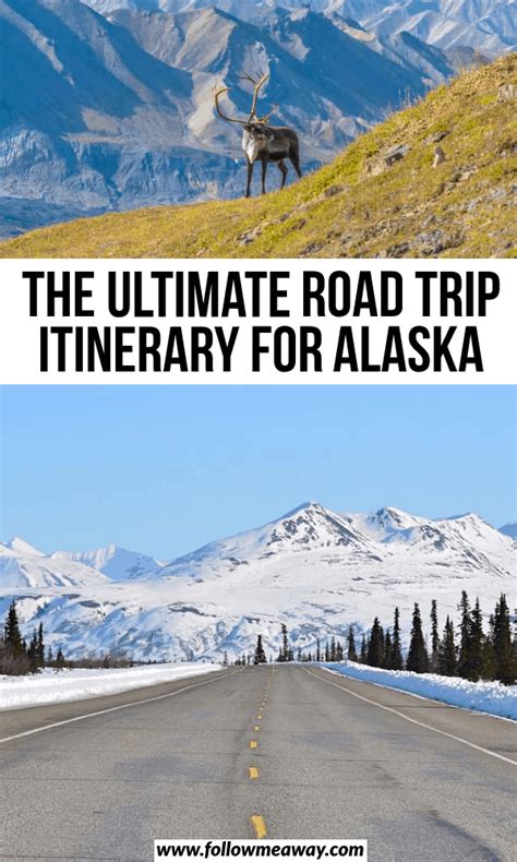The Ultimate Alaska Road Trip Itinerary Can T Miss Stops Follow Me
