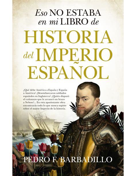 Comprar ESO NO ESTABA EN MI LIBRO DE HISTORIA DEL IMPERIO ESPAÑOL O