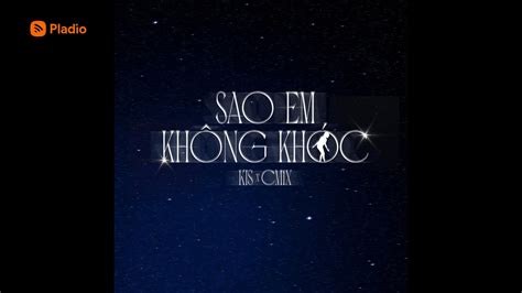Sao Em Kh Ng Kh C Visual Video Kis Cm X Fpt Play