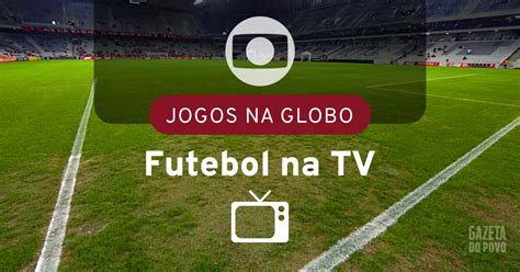 Tabela do Brasileirão 2020 jogos na TV Globo Futebol
