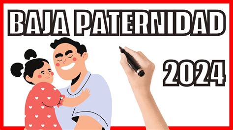 Cuánto se cobra de baja por paternidad Descubre todo lo que necesitas