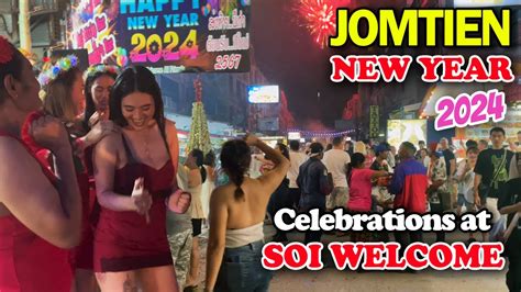 Jomtien New Year Celebrations Soi Welcome And Jomtien Pattaya