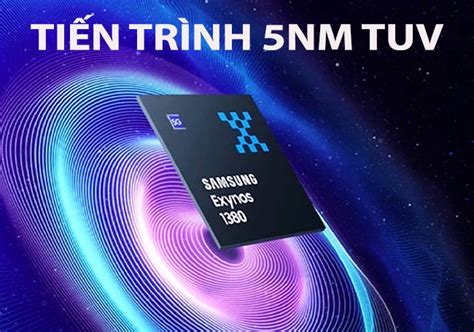 Exynos 1380 là gì Mạnh cỡ nào Tìm hiểu chip Exynos 1380