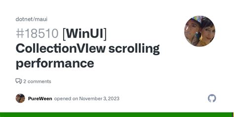 Winui Collectionview Scrolling Performance Issue Dotnet