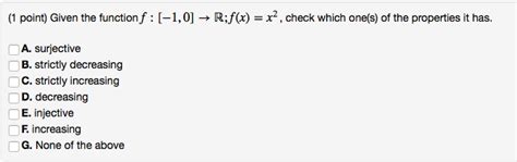 solved 1 point given the functionf [ 1 0] → r f x x2