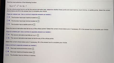 solved find the local extrema of the following function