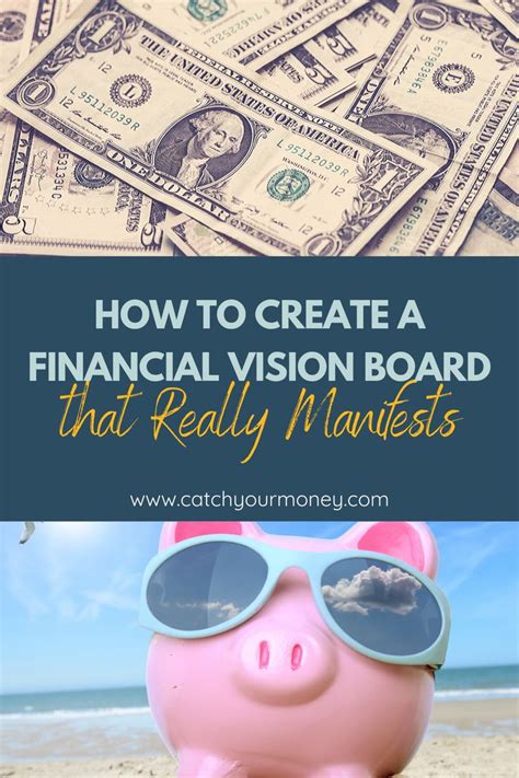 Create A Financial Vision Board That Manifests Catch Your Money