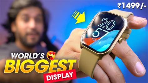 The World S BIGGEST DISPLAY Calling Smartwatch Under 2000 Fire
