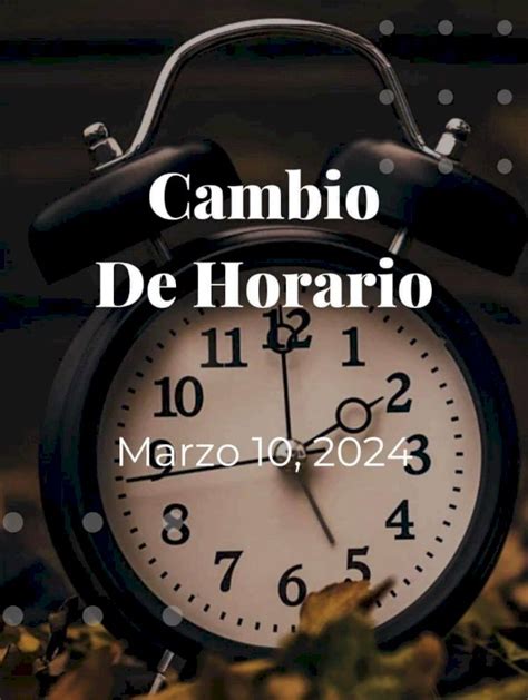 Va A Ver Cambio De Horario 2024 Alia Louise