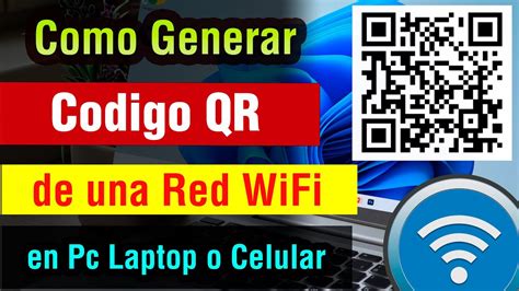Como Generar Codigo QR De Wifi En Pc Laptop O Celular Android Crear