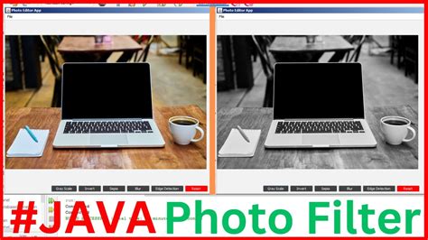 Java Project Tutorial How To Create A Photo Editor App In Java