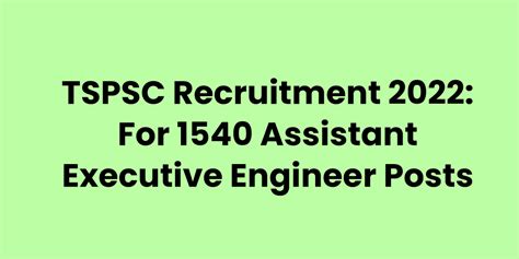 TSPSC Recruitment 2022 For 1540 Assis Executive Engineer