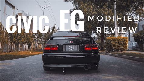 Honda Civic 1995 EG Modified Owners Review Cost Of Modifications