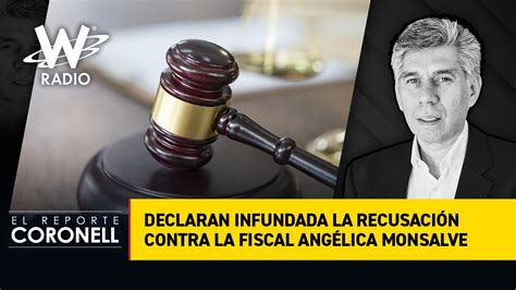 Declaran infundada la recusación contra la fiscal Angélica Monsalve