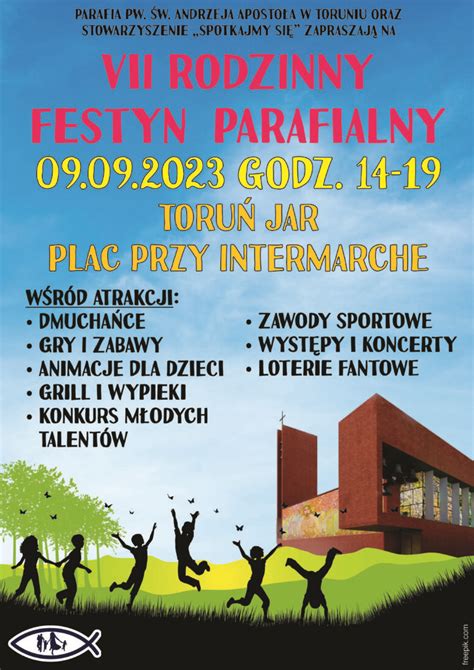 Święto naszej Parafii VII Rodzinny Festyn Parafialny Parafia św