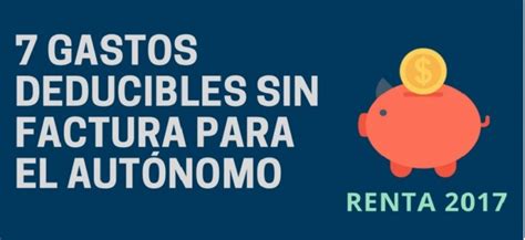GASTOS DEDUCIBLES SIN FACTURA PARA EL AUTÓNOMO EN EL IRPF INFOGRAFIA