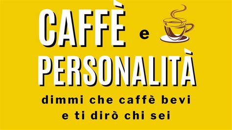 Caff E Personalit Youtube