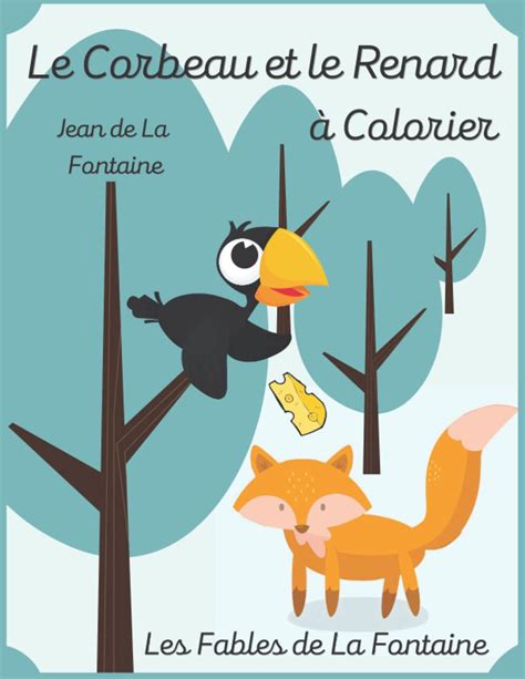 Buy Les Fables De La Fontaine Le Corbeau Et Le Renard Avec Des Dessins