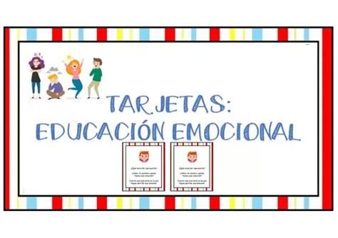 Tarjetas para trabajar la Educación Emocional Identificamos emociones