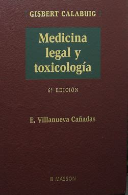 Medicina Legal Y Toxicologia 6a Edicion Gisbert Calabuig