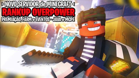 NOVO SERVIDOR De RANKUP OVERPOWER Para MINECRAFT JAVA E BEDROCK
