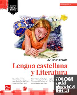 Lengua Castellana Y Literatura 2 º Bachillerato de ESPI L GONZA 978