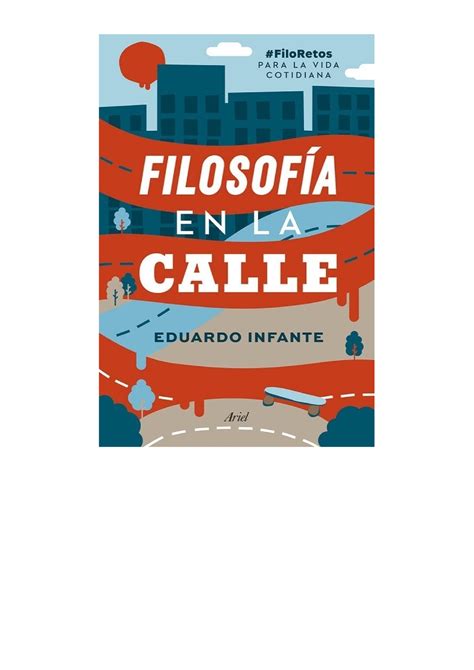 Filosofía en la calle Eduardo Infante pdf versión 1 Índice