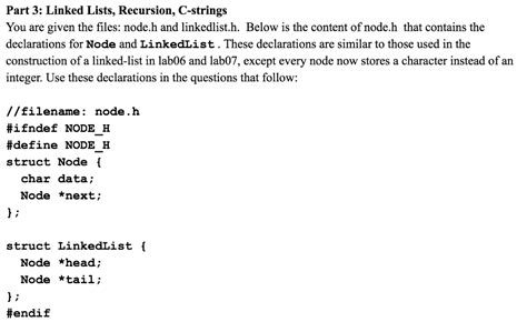 solved part 3 linked lists recursion c strings you are